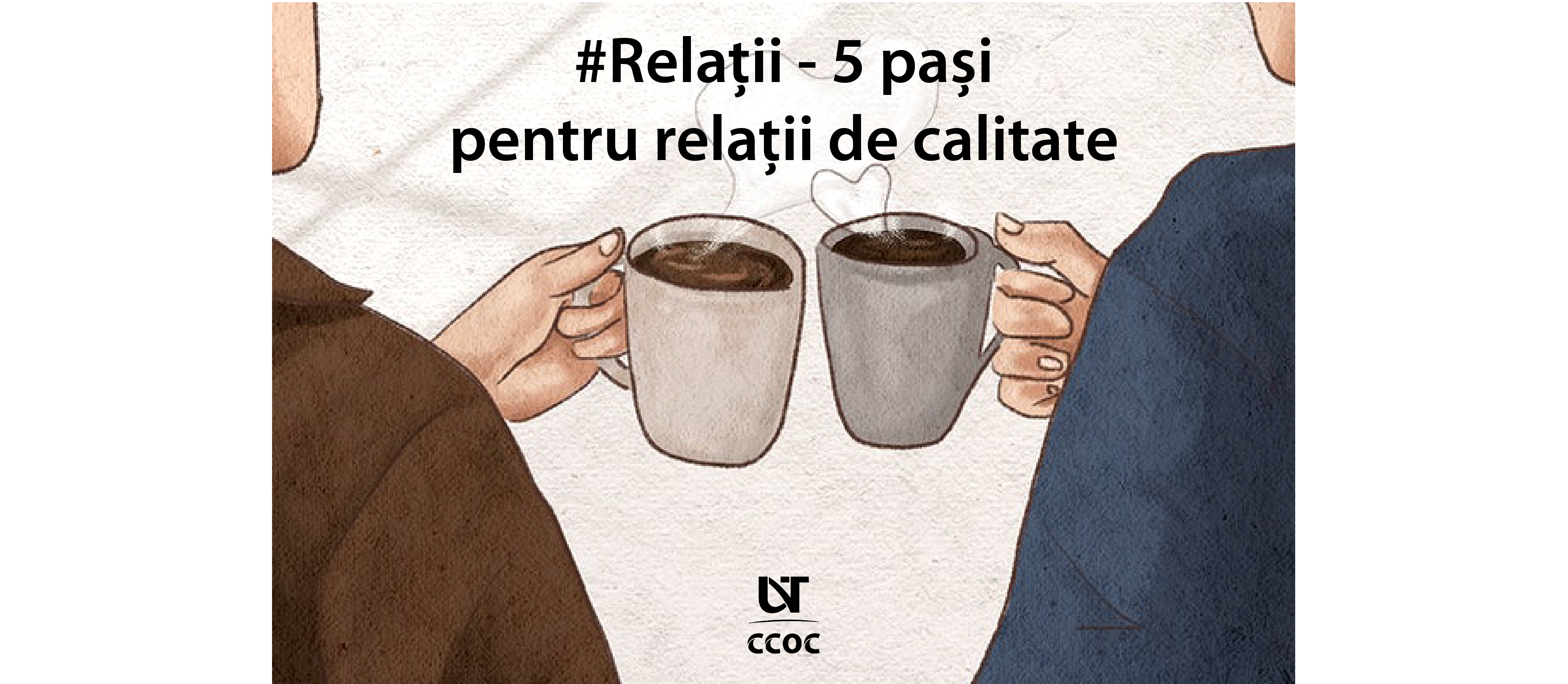 #Relații – 5 pași pentru relații de calitate | Admitere UVT